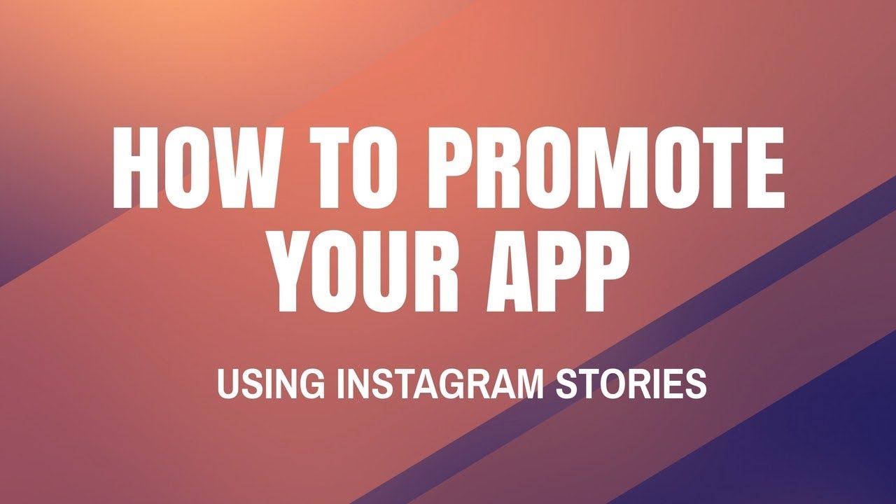 How to promote your app using Instagram Stories - YouTube