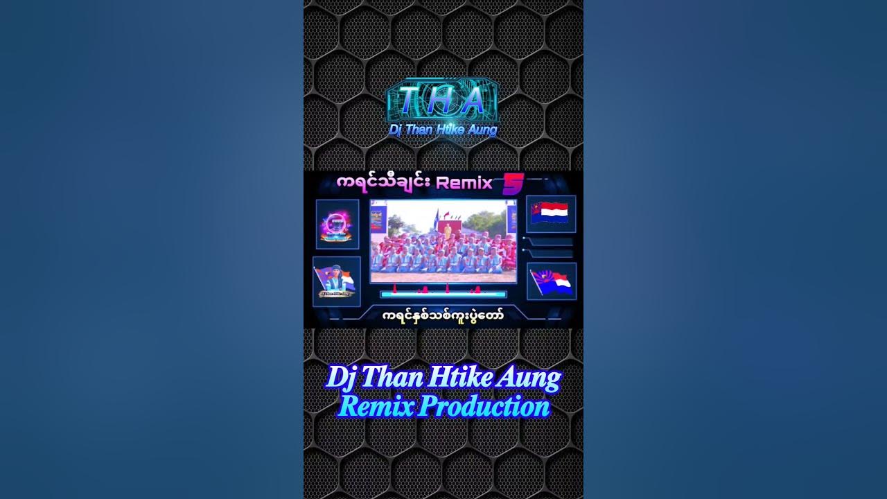 ကရင်သီချင်းremix😍😍😍 ကရင်နှစ်သစ်ကူးသီချင်းလေး🔊💥🔊 Youtube