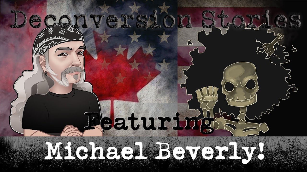 Deconversion Stories Featuring Michael Beverly! - YouTube