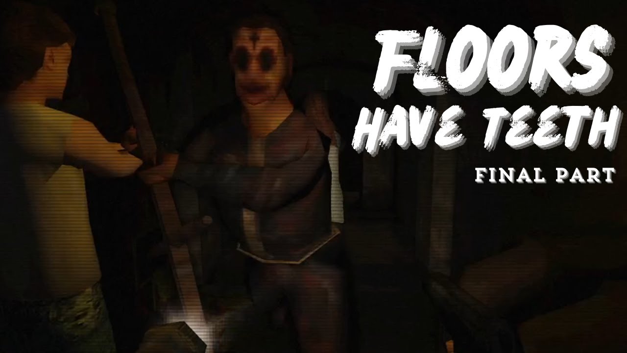 Floors Have Teeth (Part 3) || ROBLOX - YouTube