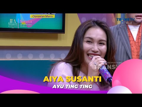 Aiya Susanti | AYU TING TING | BROWNIS (22/2/23)