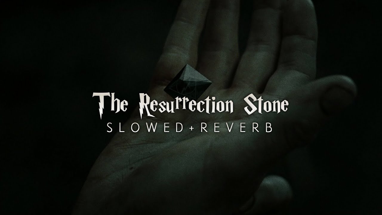 Harry Potter 8 - The Resurrection Stone (Slowed + Reverb) - YouTube