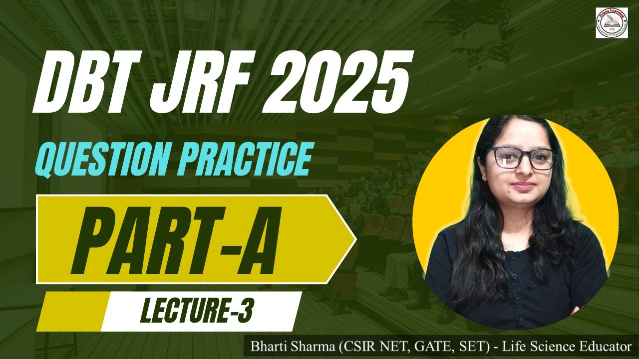 DBT BET JRF 2025 | PART-A GENERAL APTITUDE AND BIOTECHNOLOGY QUESTION ...