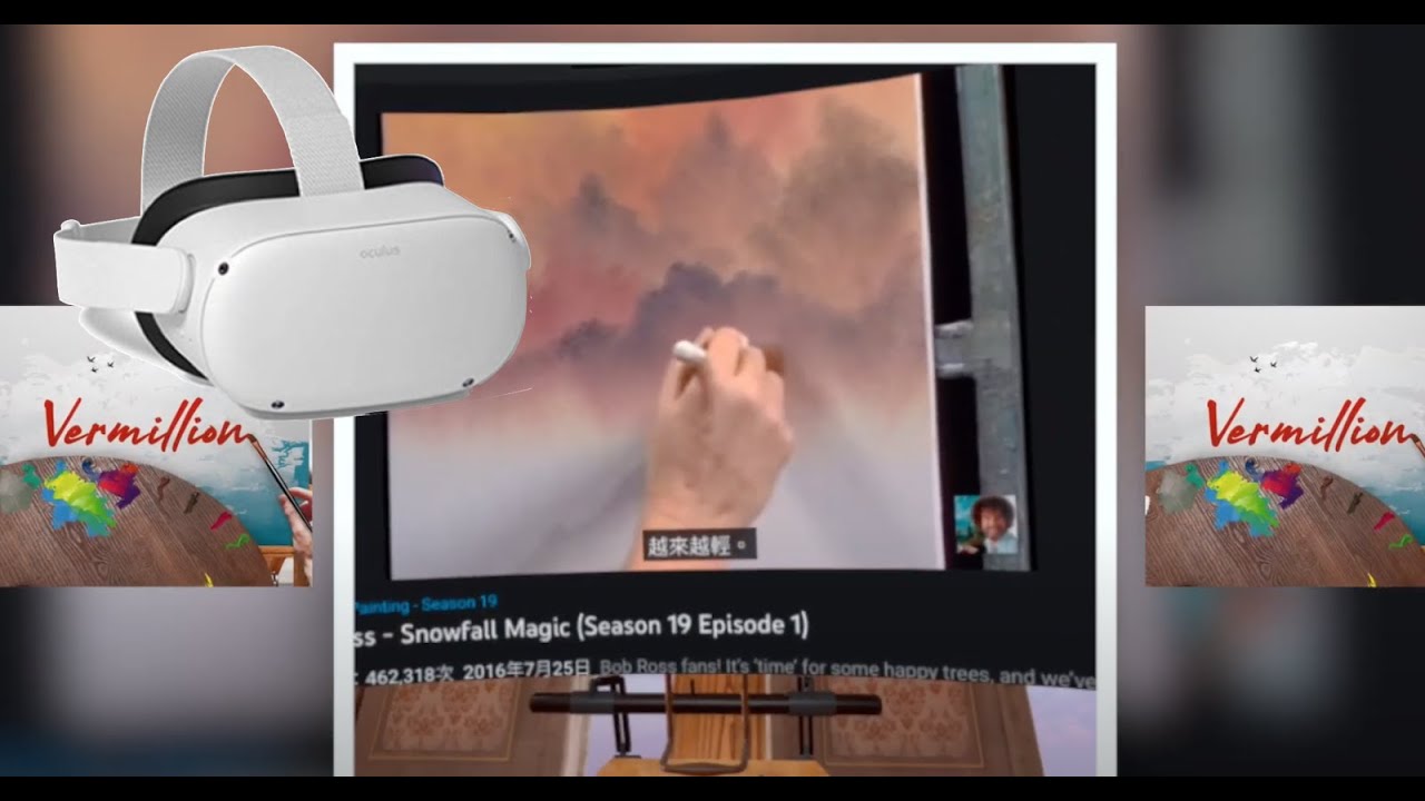 [VR] [Quest2] [MetaQuest2] 虛擬畫室 大家一起來學畫畫吧 Vermillion #BobRoss - YouTube