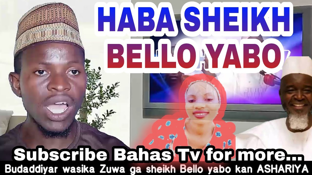 Zuwa ga sheikh Bello yabo kan Ashariyar da yayi by Albahisy - YouTube