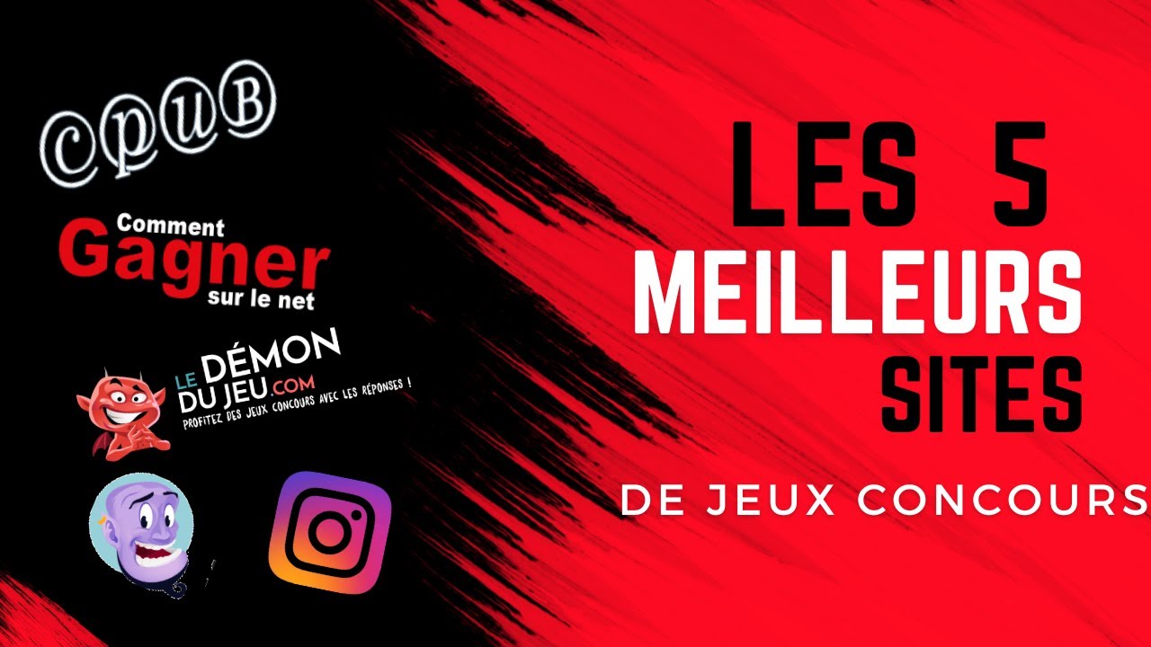TOP 5 DES MEILLEURS SITES DE JEUX CONCOURS POUR GAGNER A TOUT LES COUPS ...