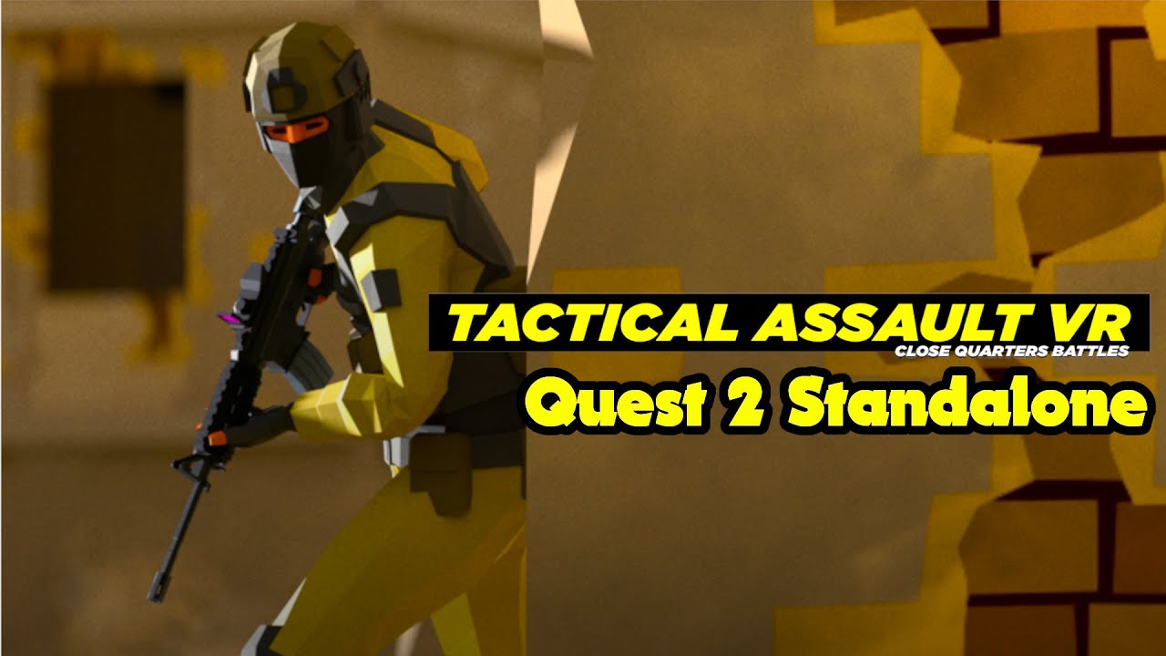 Quest 2 Standalone Tactical Multiplayer | Tactical Assault VR | Indie ...