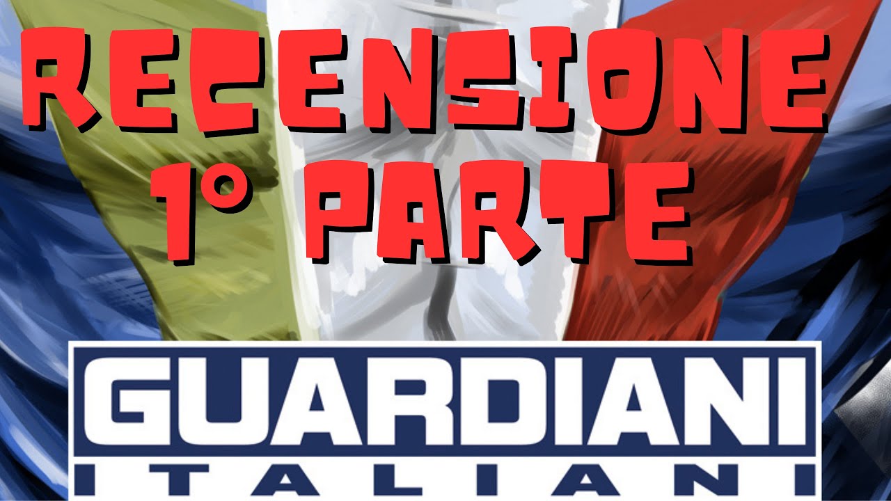 #GENERATIONHERO GUARDIANI ITALIANI - QUANDO L'ITALIA HA I PROPRI ...