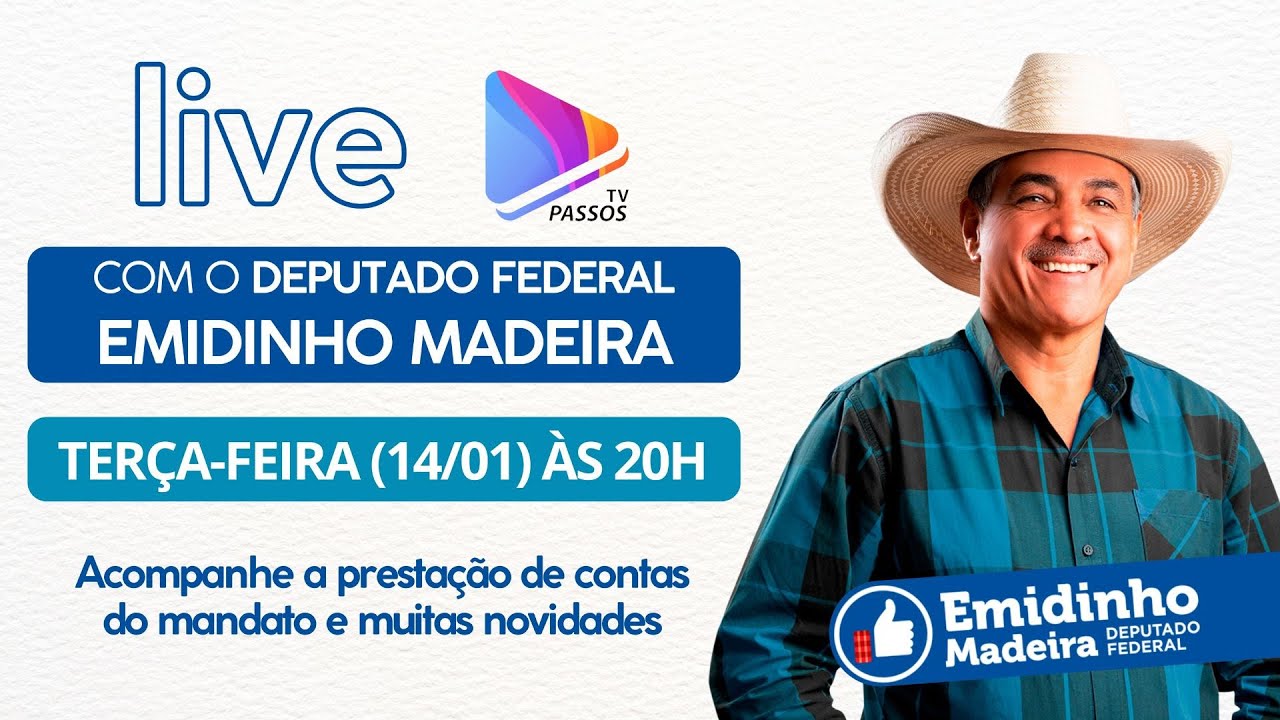 LIVE COM O DEPUTADO FEDERAL, EMIDINHO MADEIRA! - YouTube