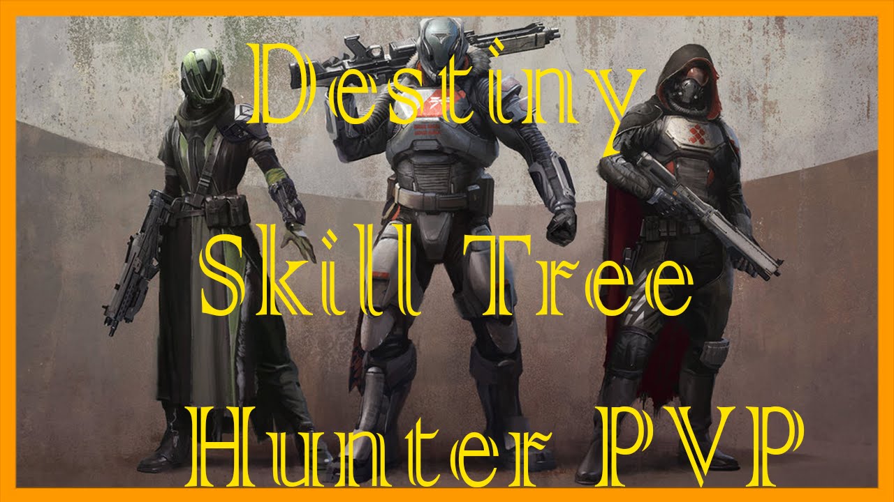 Destiny: Best Hunter GunSlinger Subclass Skill Tree (PvP Build Tutorial ...