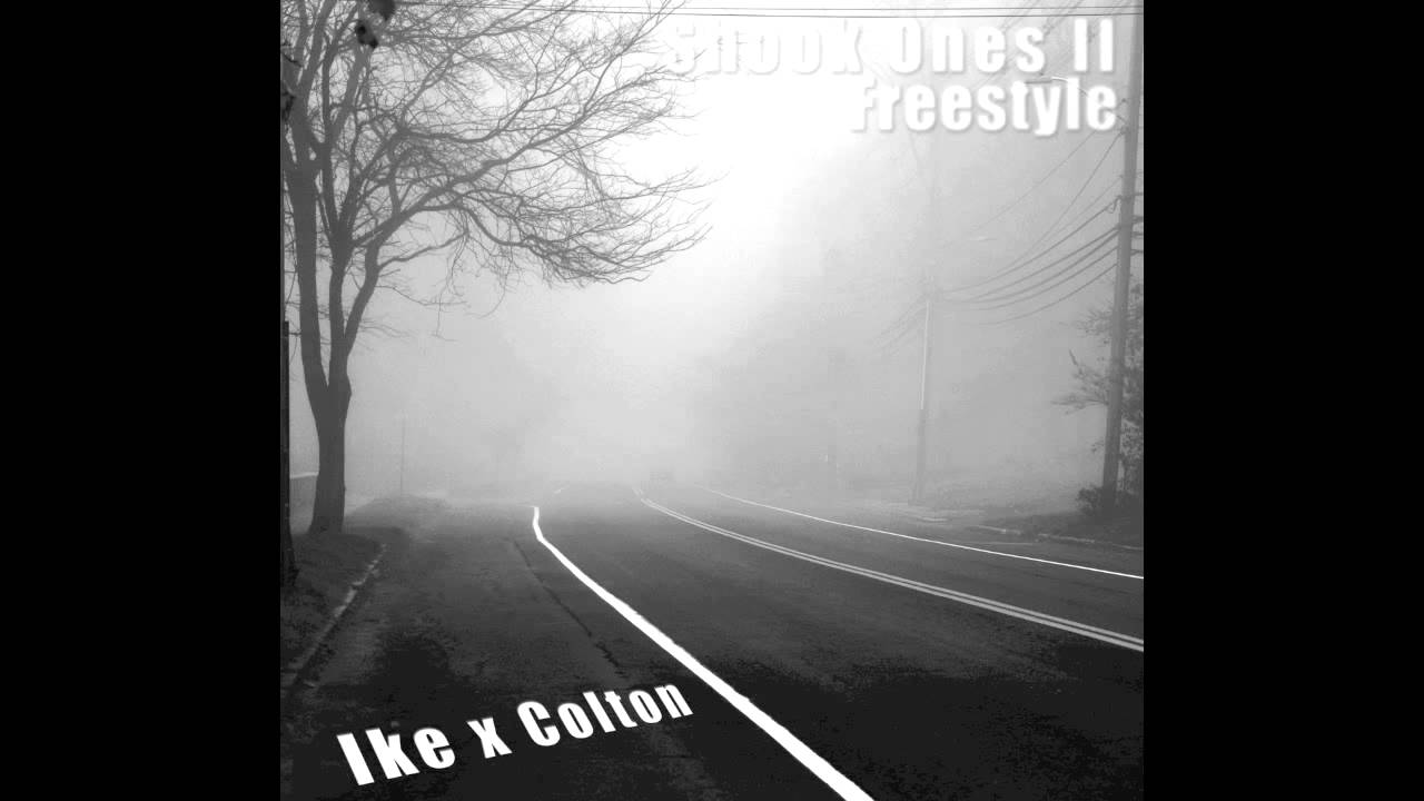 Colton- Shook Ones Freestyles II (Feat. Ike) - YouTube