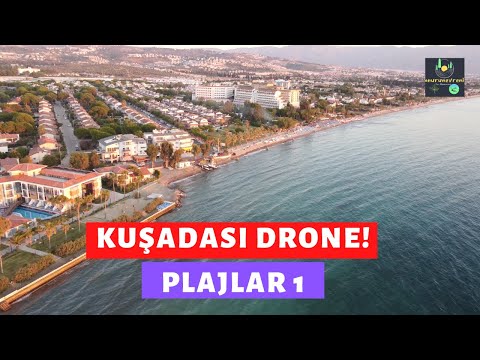 Kuşadası Tüm Plajlar Drone Çekimi Part 1 | Long Beach | Sevgi Plajı | Güzelçamlı |Vlog49