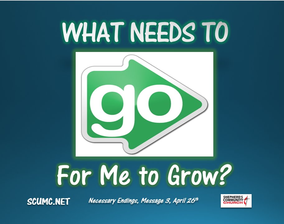 What Must Go For Me To Grow? (Message 3 of 5: Necessary Endings) - YouTube