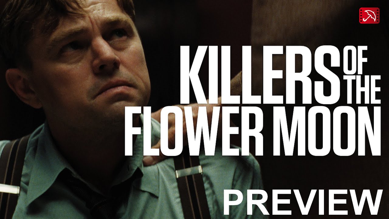 KILLERS OF THE FLOWER MOON *Preview* - YouTube