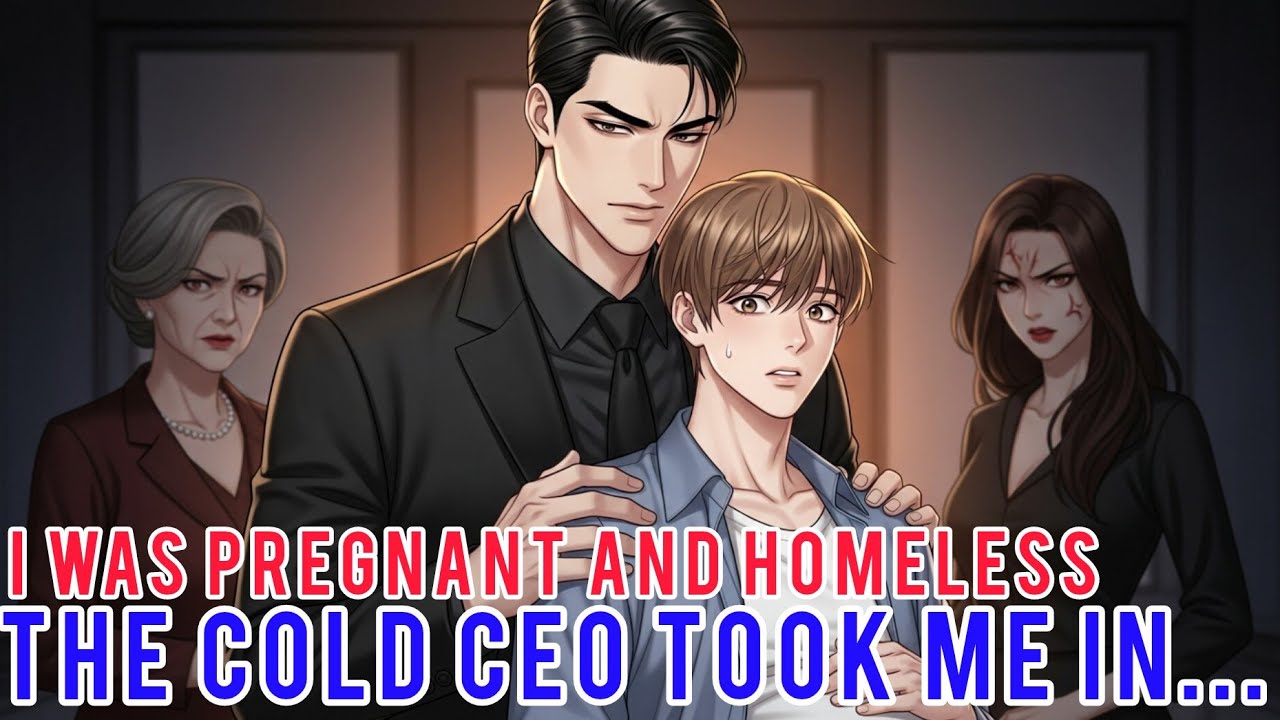 «BL STORY» PREGNANT And HOMELESS, The COLD CEO Took Me In—Now His ...