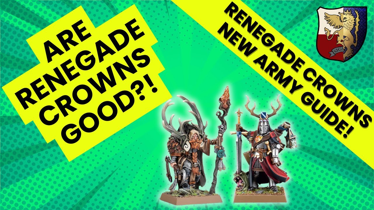 Are Renegade Crowns Good? I Think So! | Renegade Crowns Army Guide ...