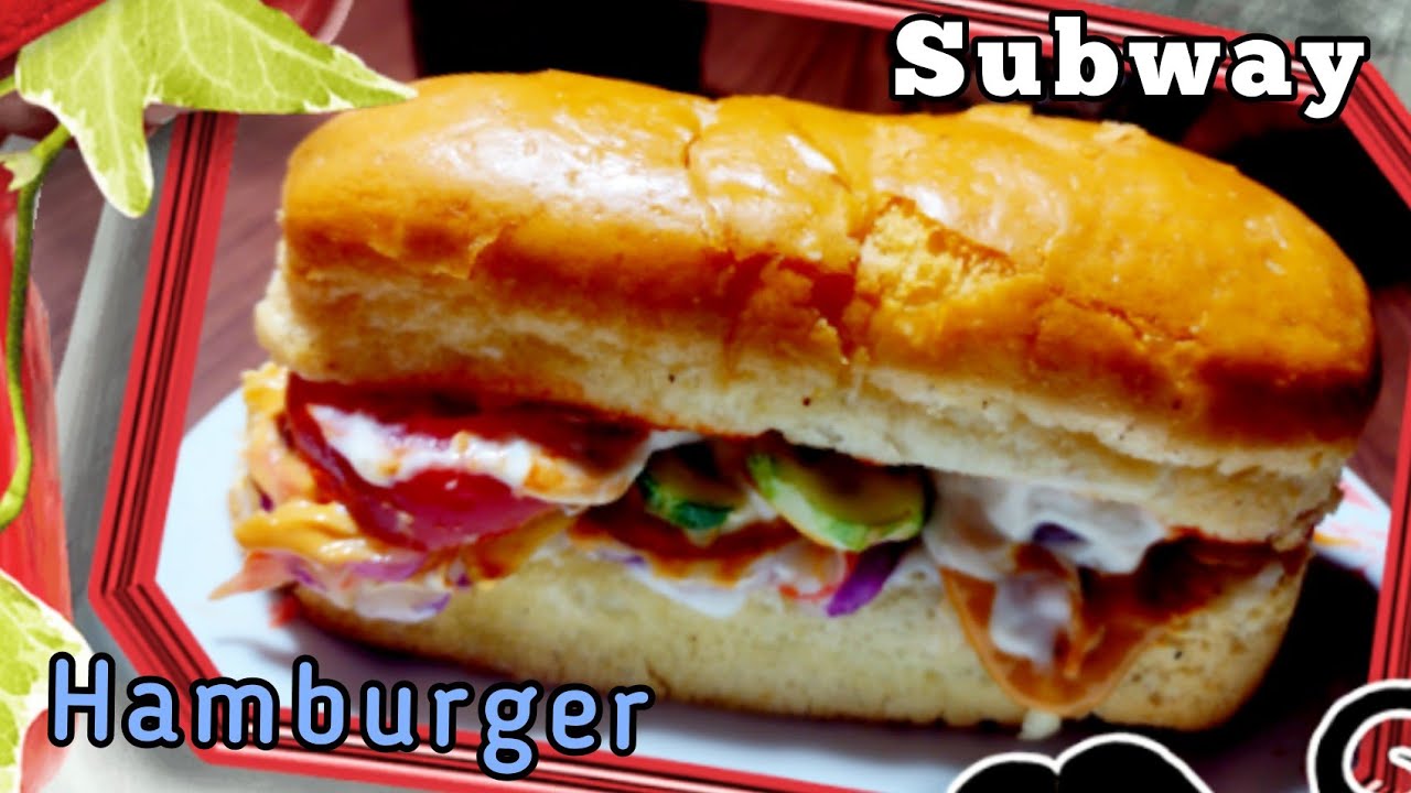 Hamburger Recipe || Subway Style Hamburger Sandwich at home|| Hamburger ...