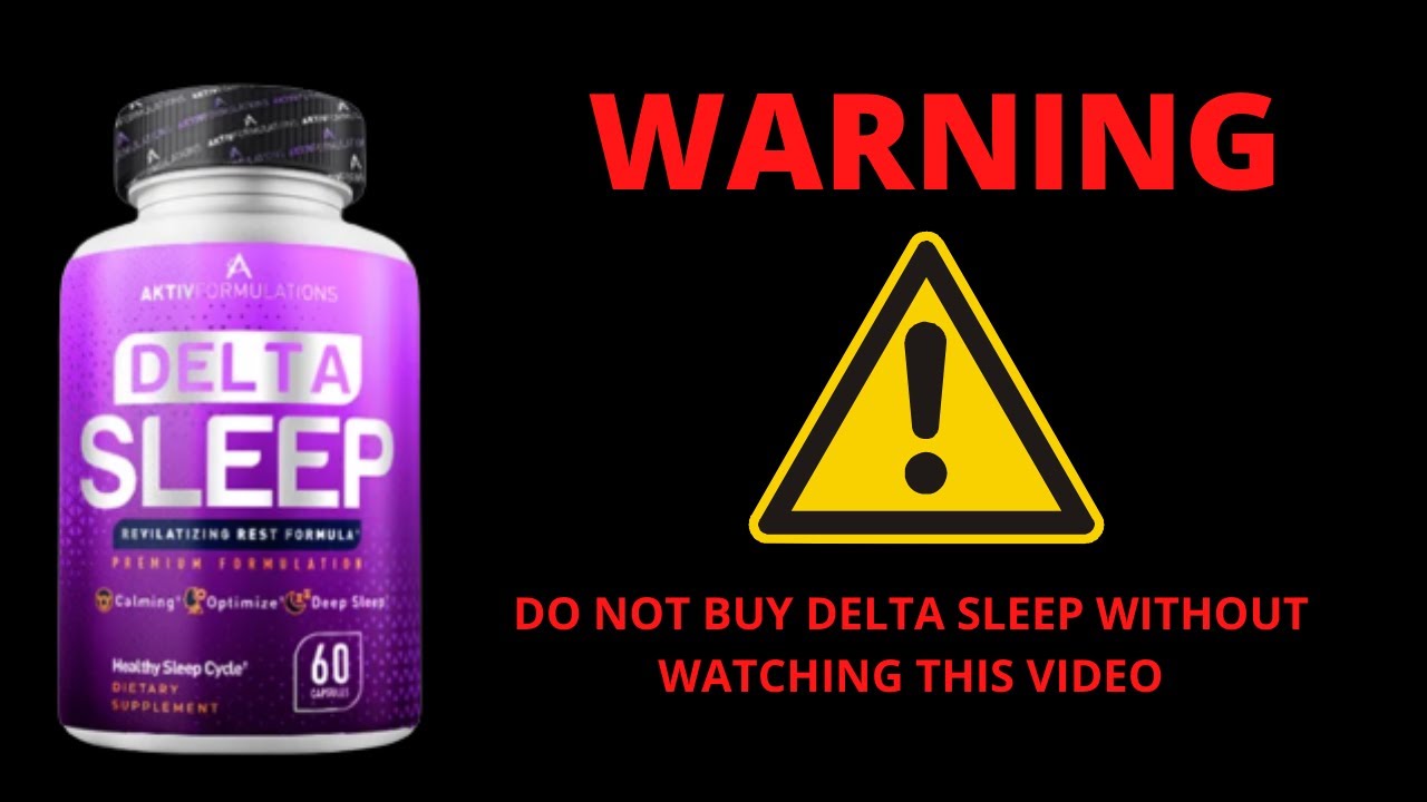 DELTA SLEEP Review - DELTA SLEEP SUPPLEMENT - 🚨 Warning DELTA SLEEP ...