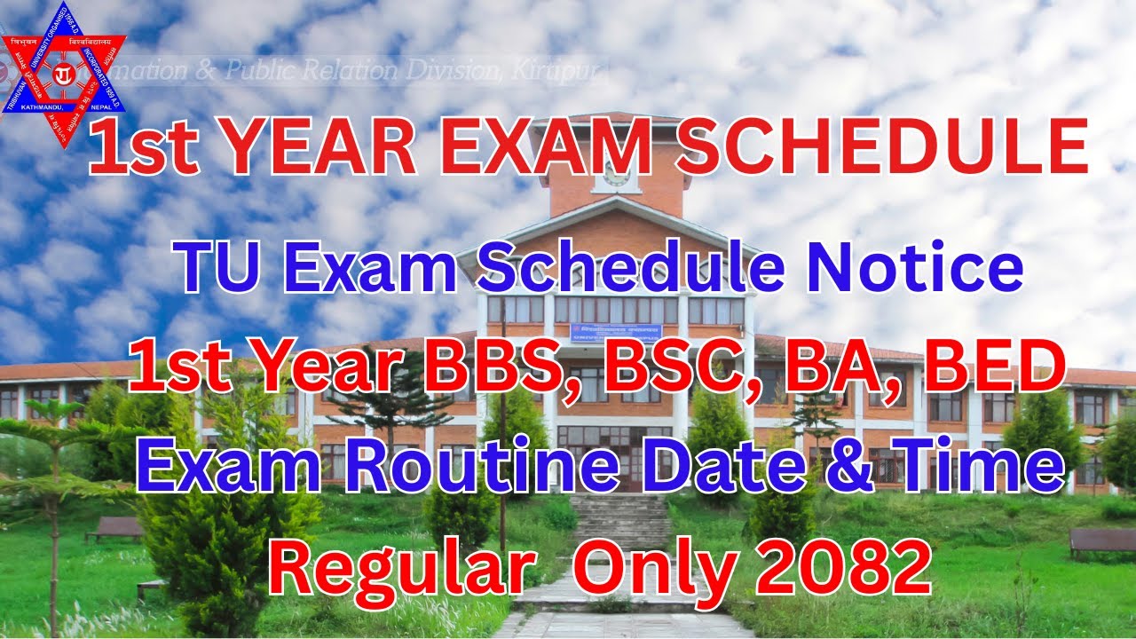 1st year exam schedule bbs bed ba bsc | tu exam schedule 2082 | bbs bed ...