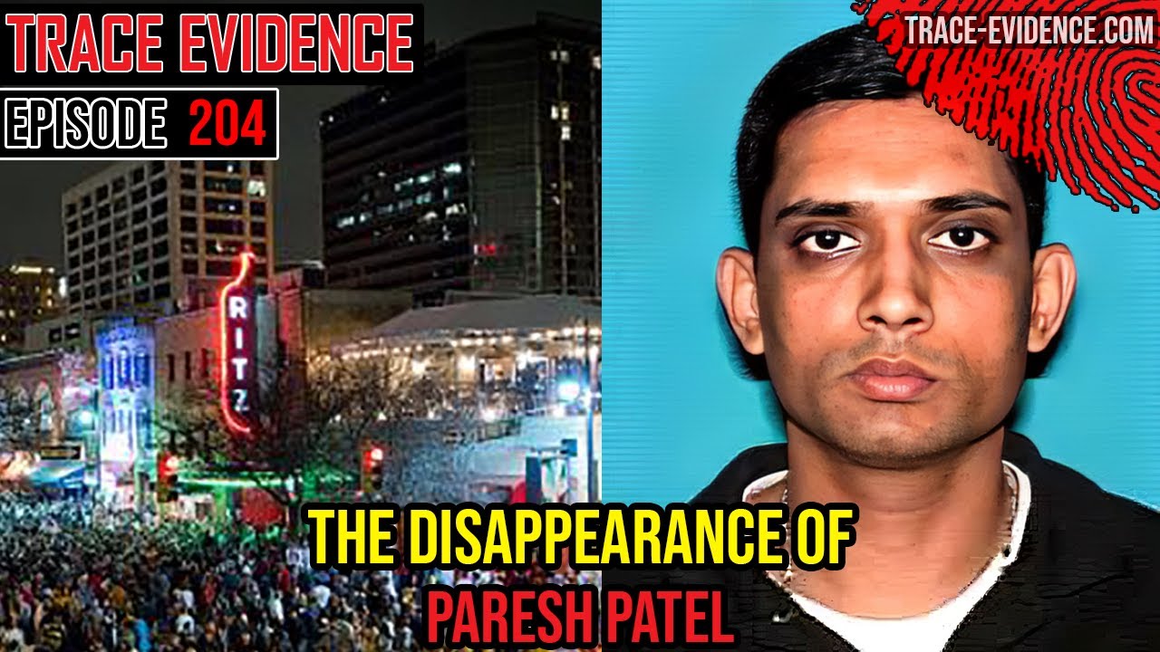204 - The Disappearance of Paresh Patel - YouTube