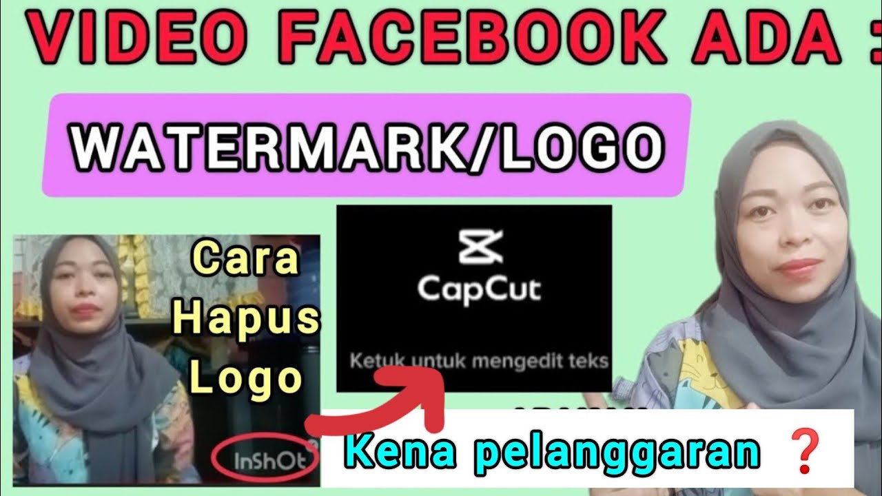 VIDEO FACEBOOK ADA WATERMARK/LOGO APAKAH KENA PELANGGARAN ||FACEBOOK ...