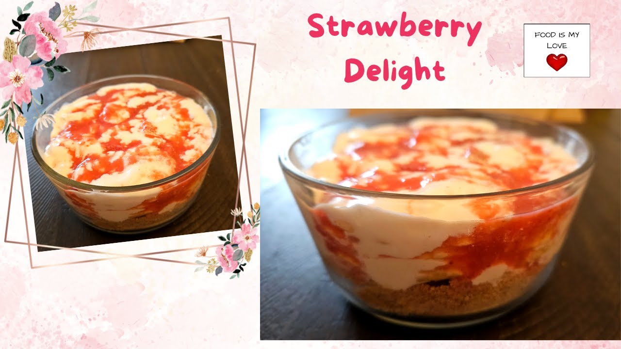 Strawberry Cream Delight Recipe | No bake strawberry delight - YouTube