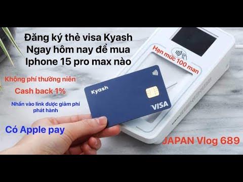 HƯỚNG DẪN ĐĂNG KÝ THẺ VISA Kyash Ở NHẬT CHỈ TRONG 15phút QUÁ TIỆN_ JAPAN Vlog - YouTube