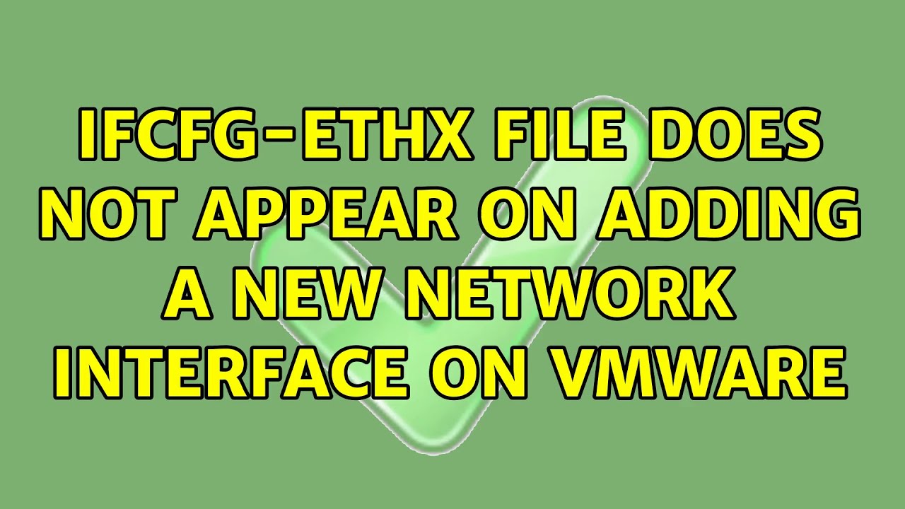 ifcfg-ethx file does not appear on adding a new network interface on ...