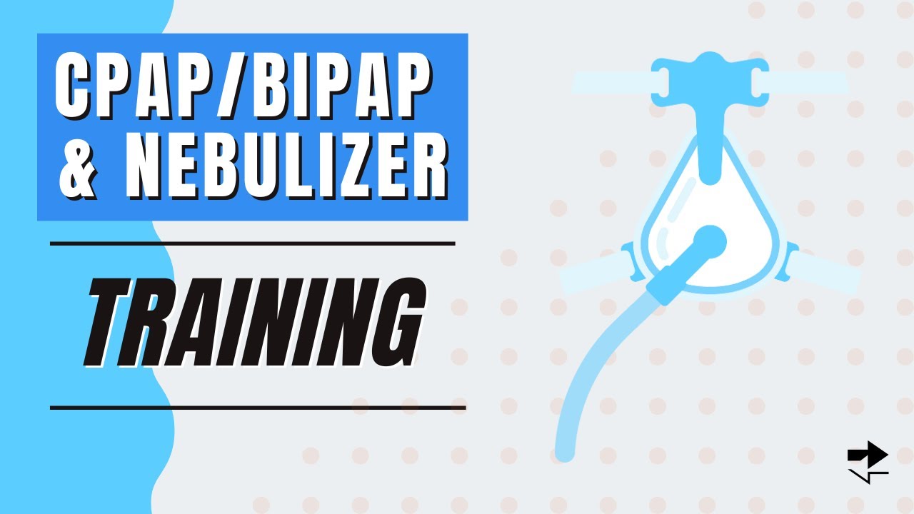CPAP/BIPAP and Nebulizer Training | Success Rehabilitation - YouTube