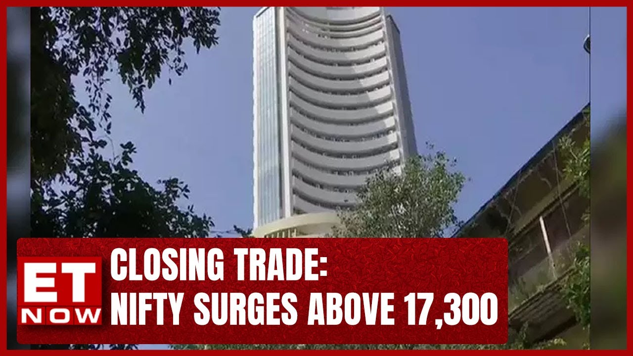 Nifty Breaks Out 300 Points Consolidation | Nifty Surges Above 17,300 ...