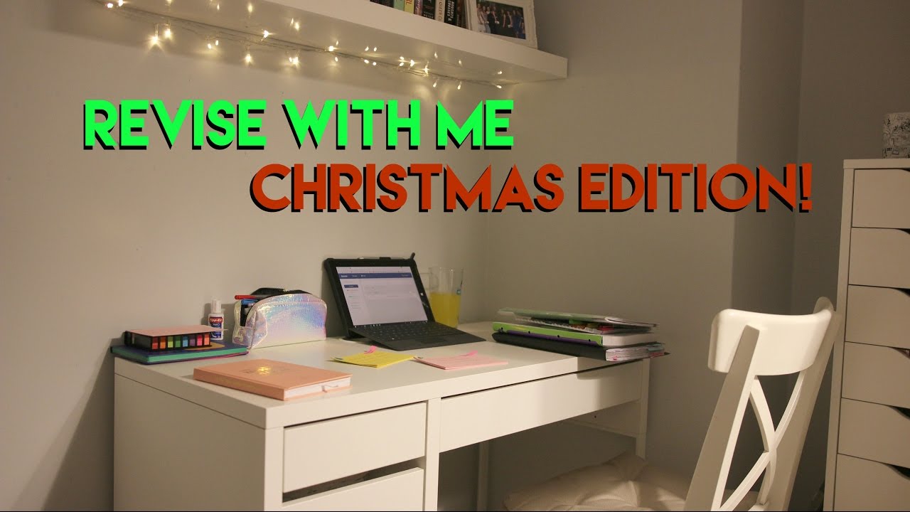 REVISE WITH ME: CHRISTMAS HOLIDAY EDITION | Eve - YouTube