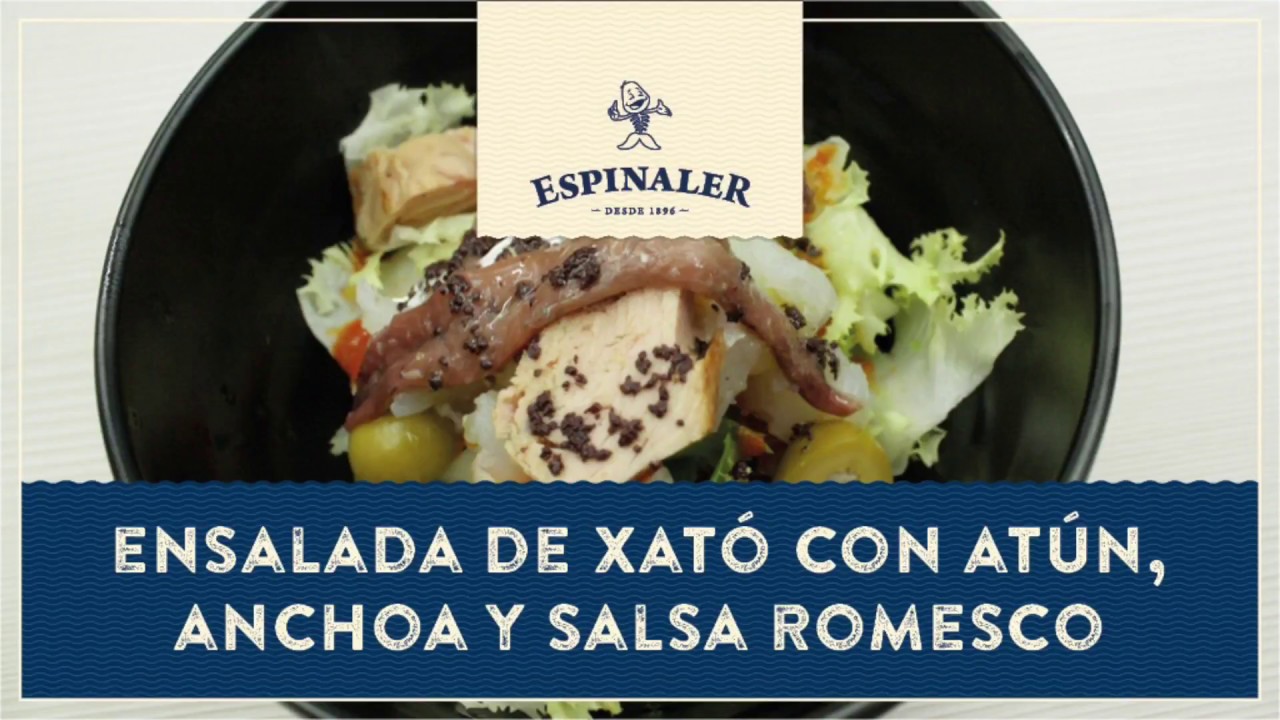 Ensalada de xató con atún y anchoas ESPINALER - YouTube