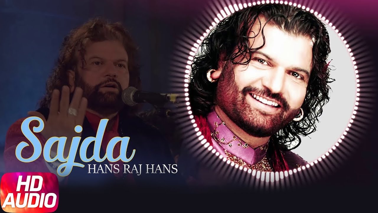 Sajda ( Full Audio Song ) | Hans Raj Hans | Full Punjabi Song | Speed ...