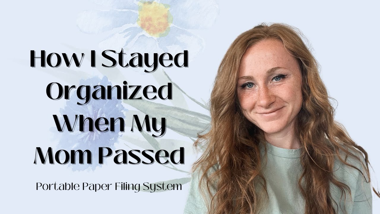 How I Stayed Organized When My Mom Passed + When She Was Sick: Portable ...