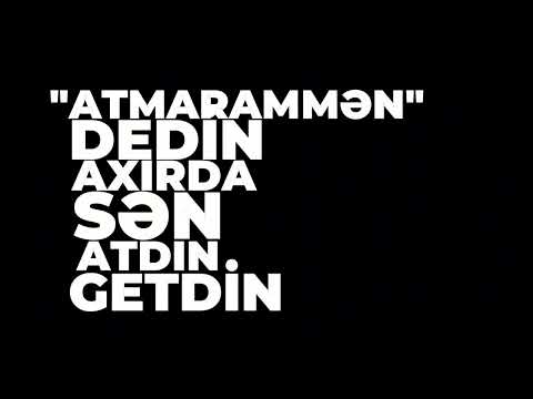 Axırda da sən atdın getdün 🥺 #lyrcis #siyahekranlyrics #azeribassmusic