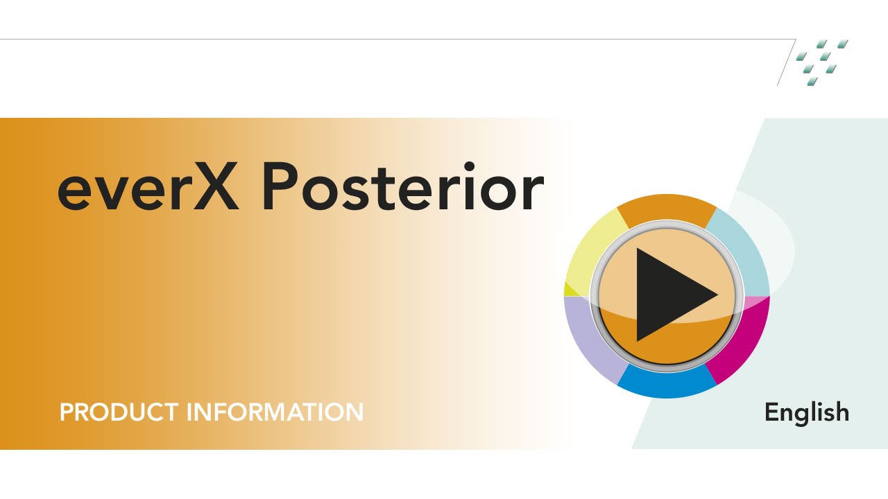 everX Posterior fibre-reinforced composite: extending the limits of ...