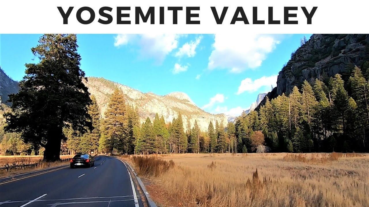 Yosemite National Park - Driving Yosemite Valley - YouTube