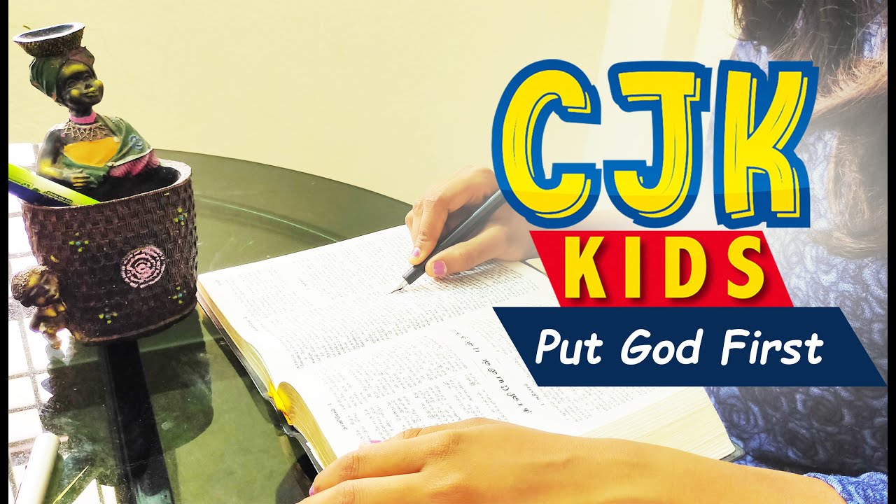 CJK Kids || Put God First - YouTube