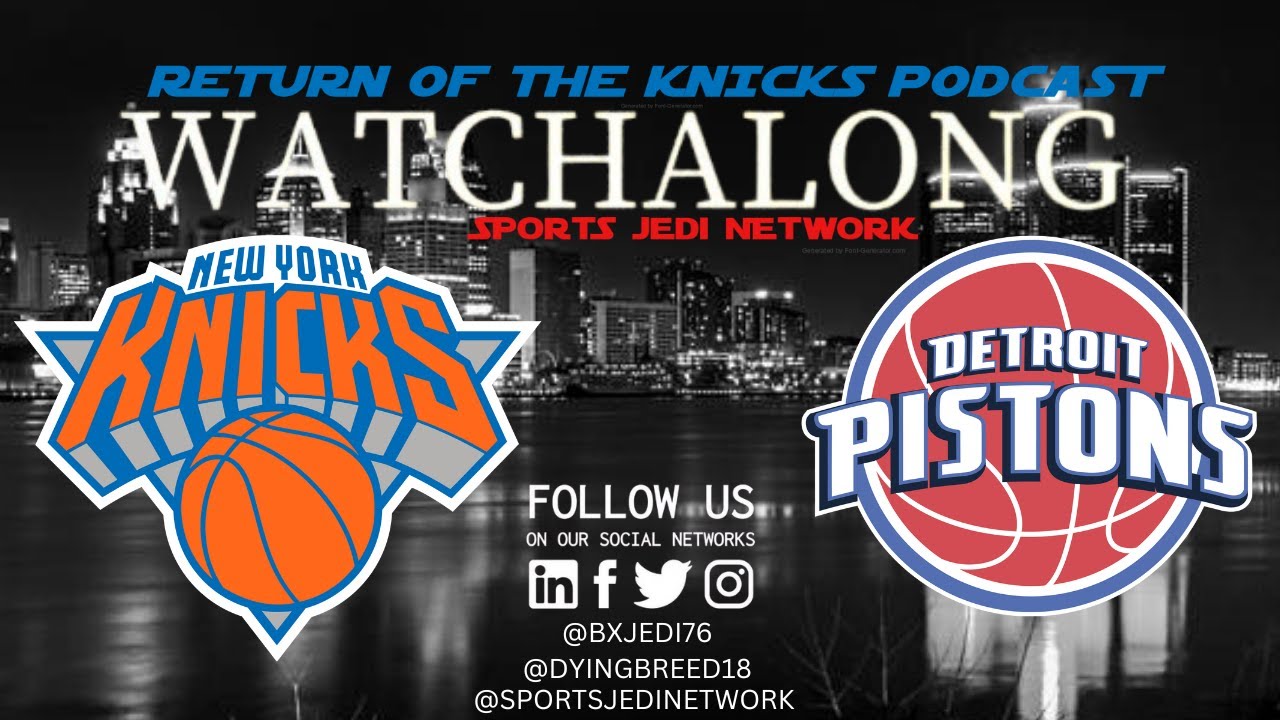 🏀New York Knicks Vs. Detroit Pistons FRIDAY NIGHT LIVE STREAM COME ...