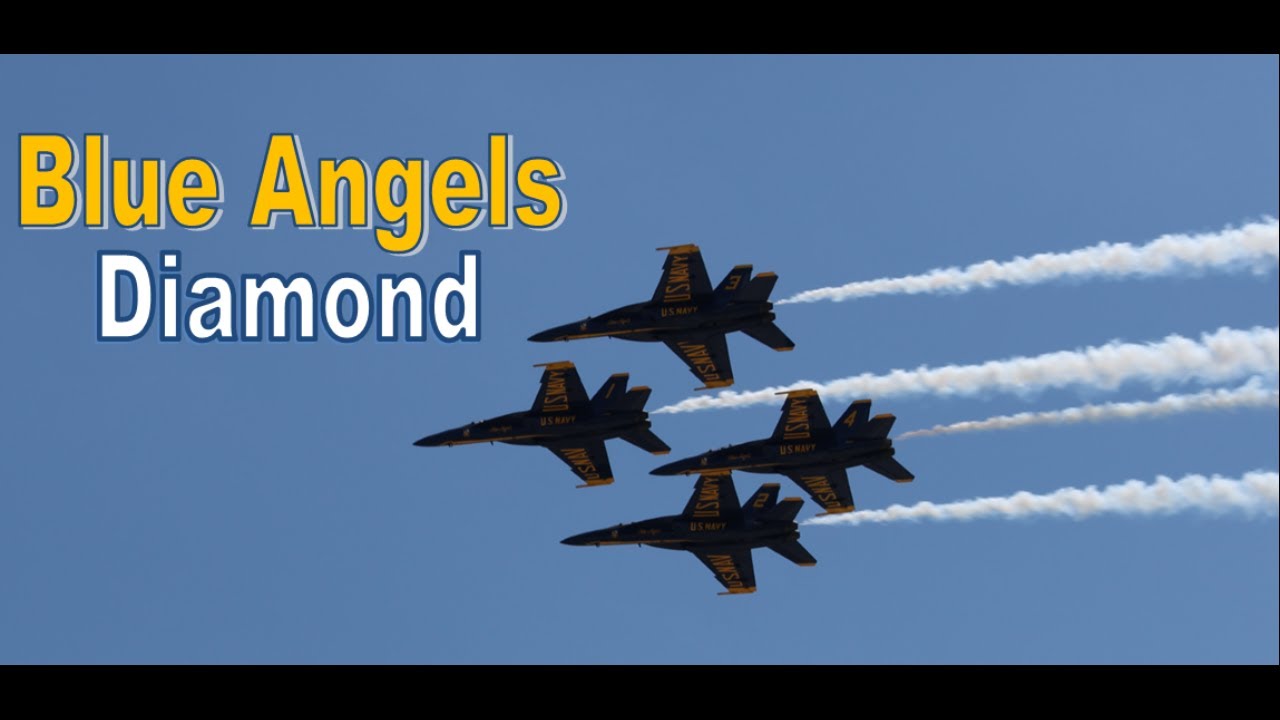 Blue Angels Diamond Pass - YouTube