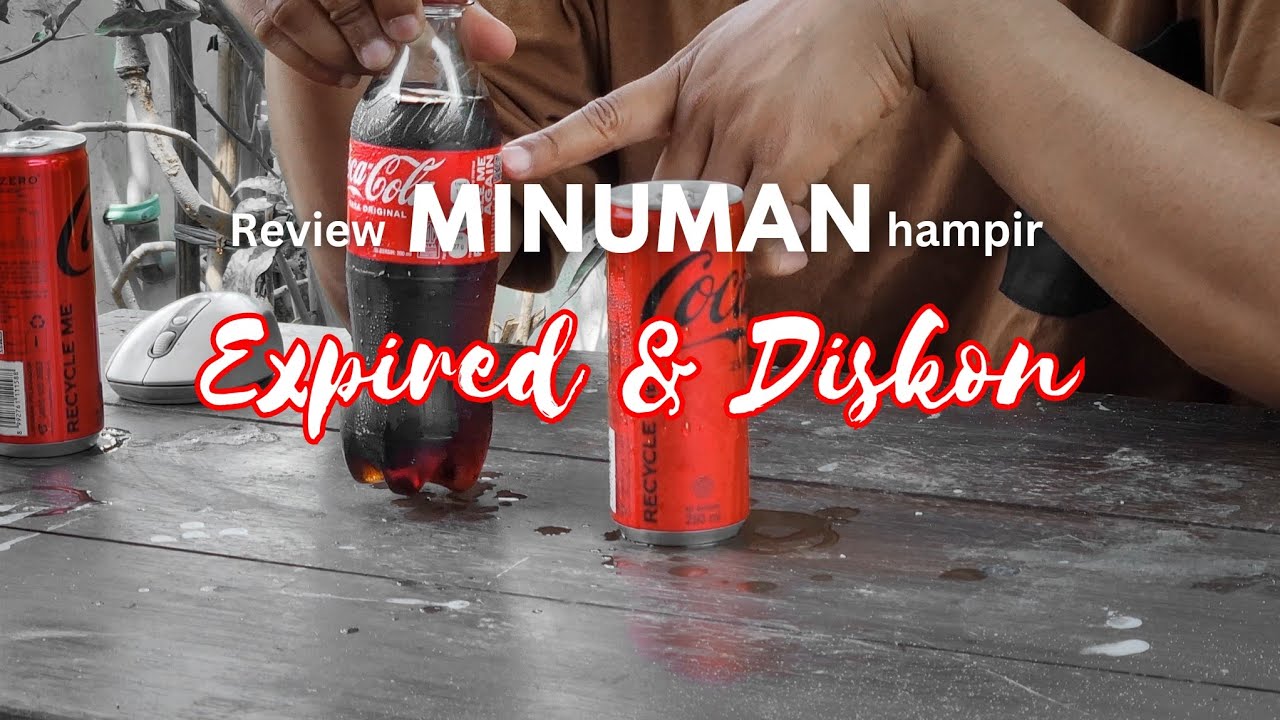 Review Coca Cola Hampir Expired - YouTube