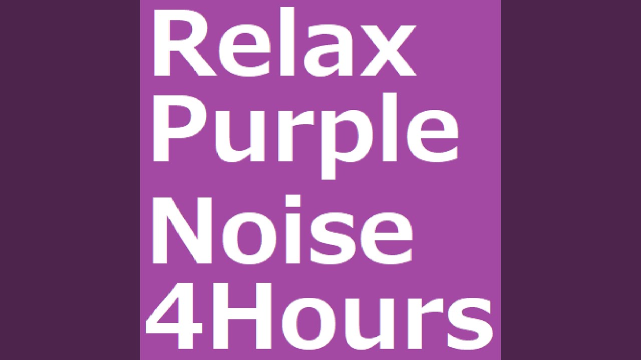 Purple Noise 496Hz - YouTube