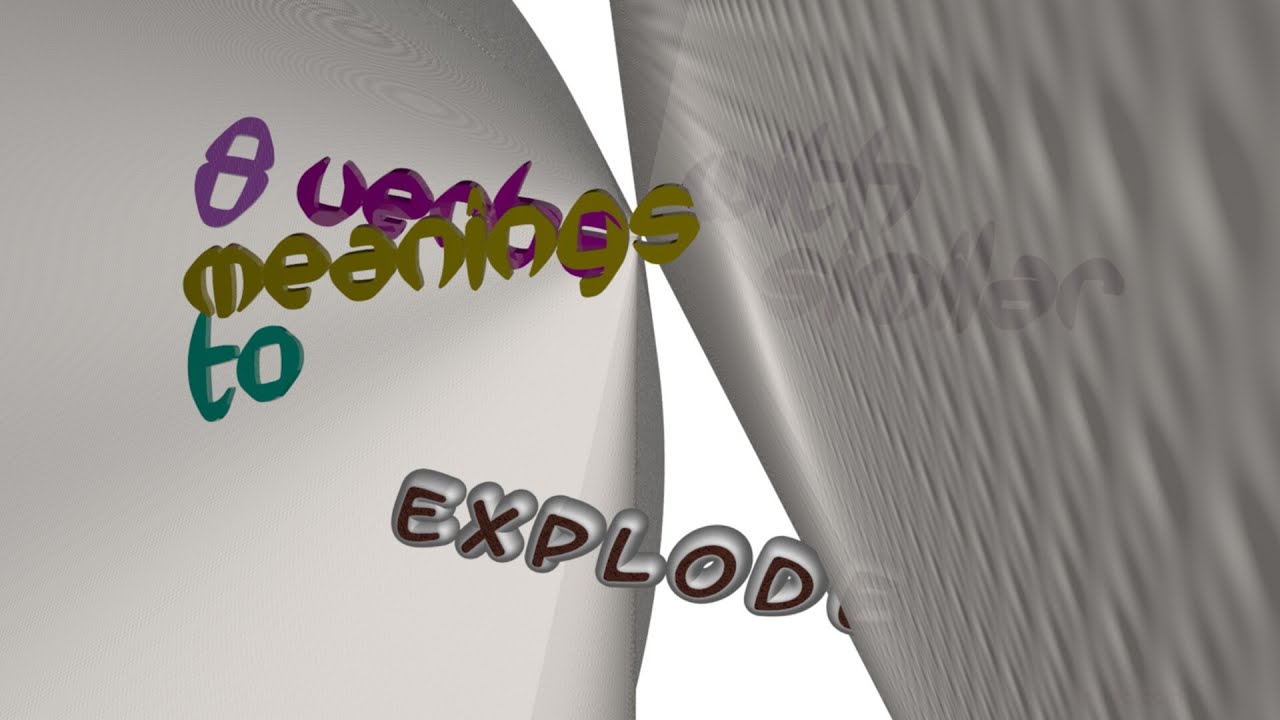 explode - 9 verbs having the meaning of explode (sentence examples ...