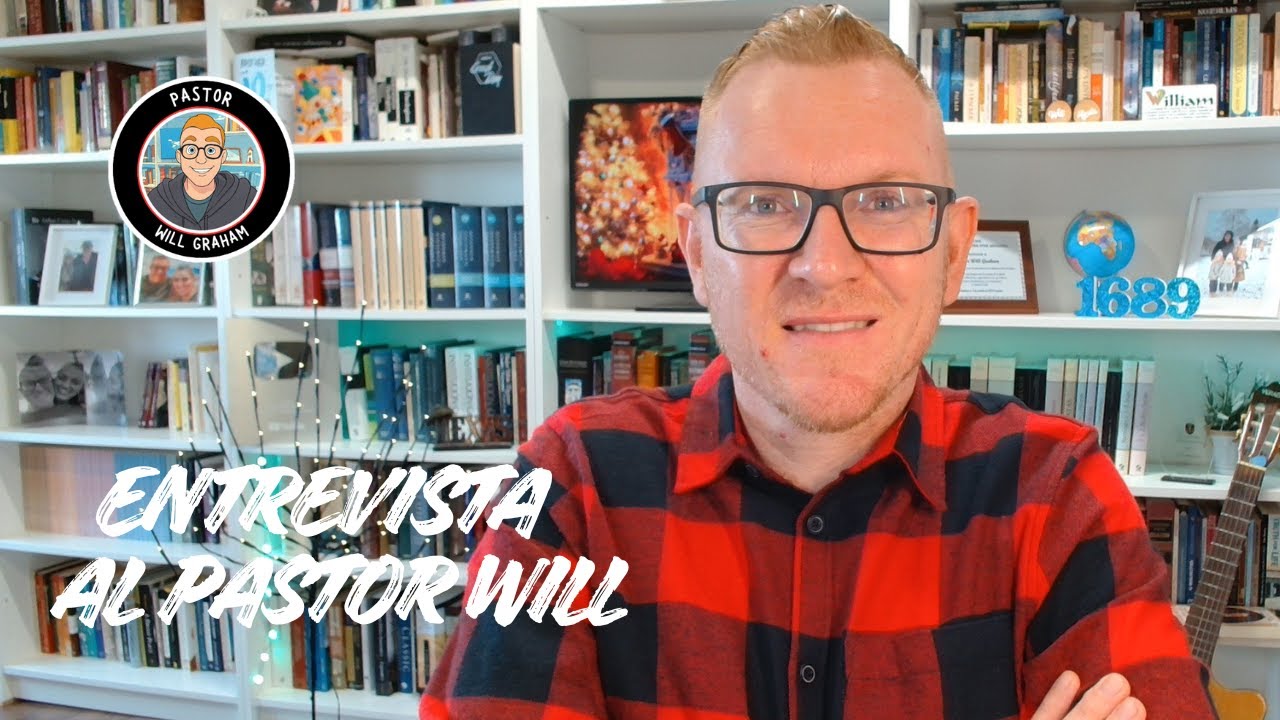 La teología reformada 🎙️ Entrevista al pastor Will Graham - YouTube