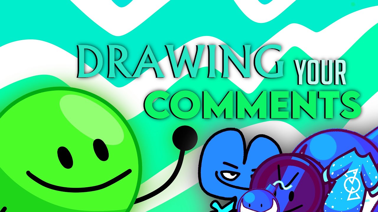 Drawing Your Comments! - 1/2K Sub Special PT.1 - YouTube