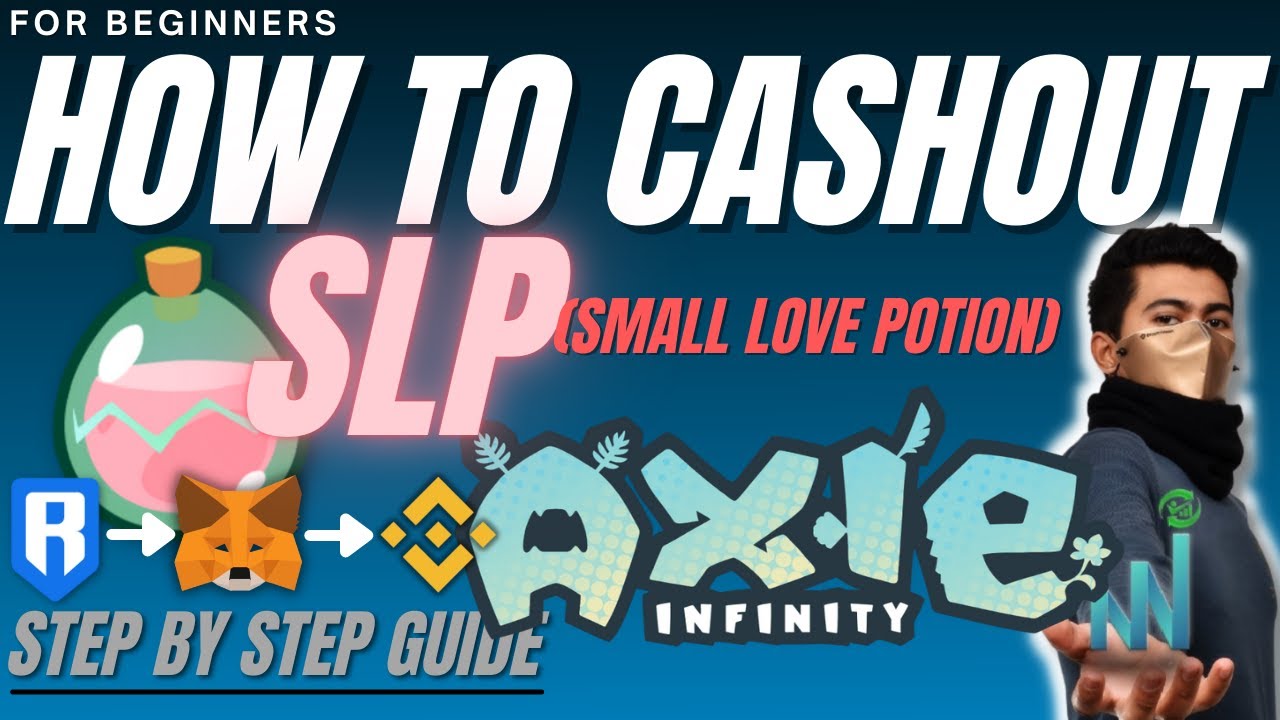 HOW TO CASHOUT SLP (Small Love Potion) | Axie Infinity - YouTube