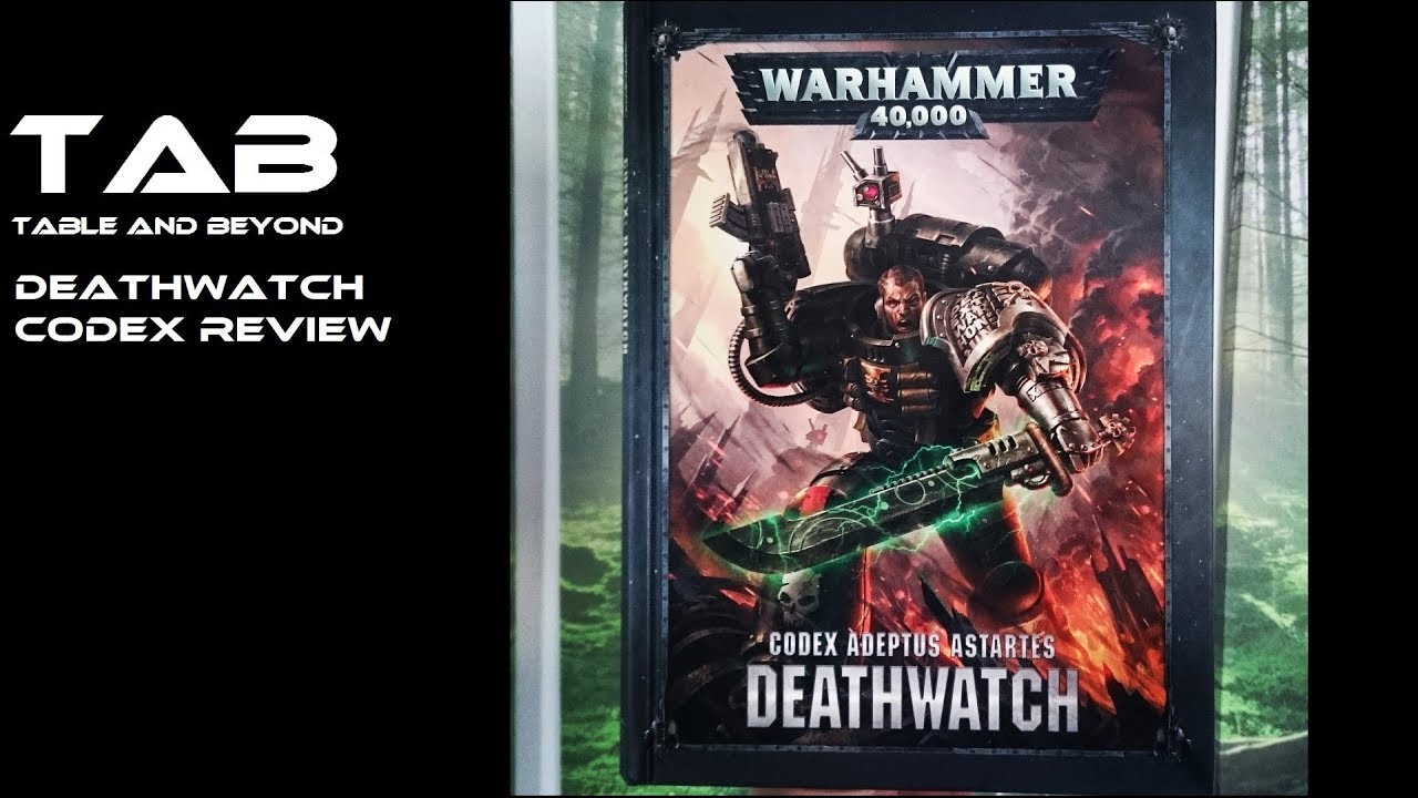 NEUER DEATHWATCH CODEX REVIEW Warhammer 40k 8th Edition GER deutsch Tab ...