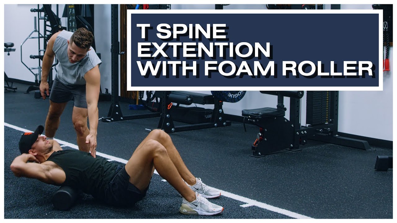 T Spine Extension With Foam Roller | Easy 1 Minute Tutorial - YouTube