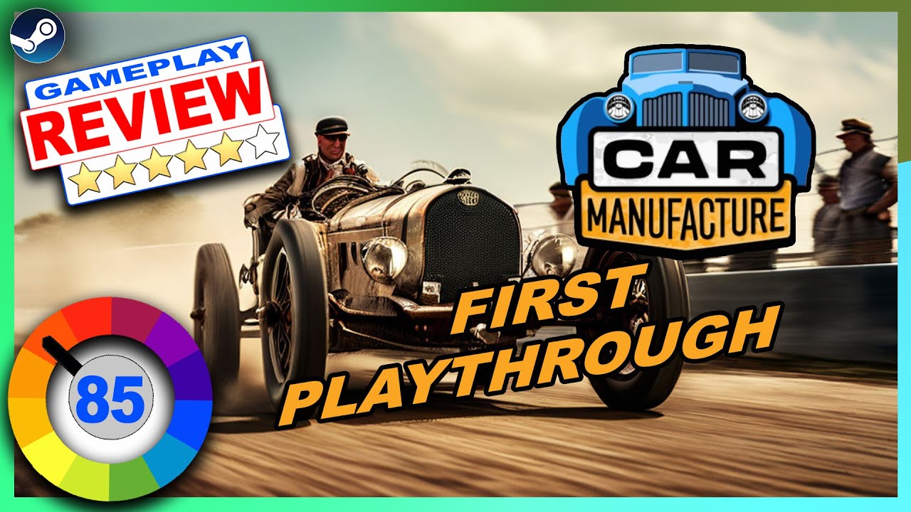Car Manufacture Gameplay Review - YouTube