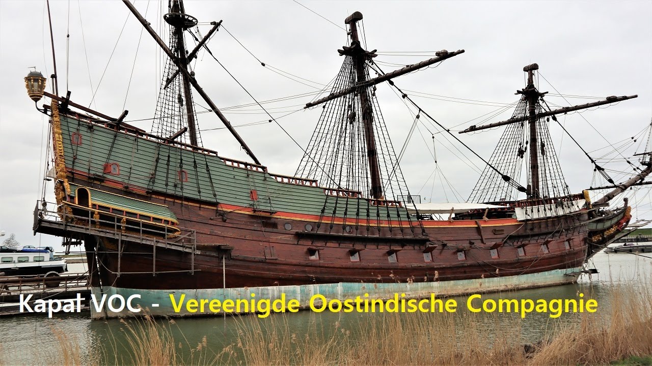 Melihat penampakan kapal dagang VOC jaman penjajahan Belanda - YouTube